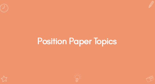 Position Paper Topics - Premier Essays
